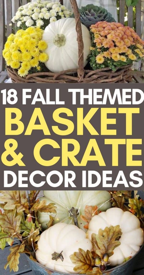 18 Easy Fall Basket and Crate Decorating Ideas - You Should Grow